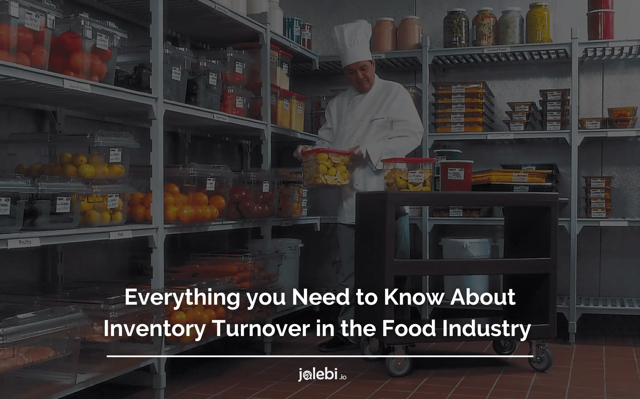 Inventory Turnover in Food Industry - All You Need to Know