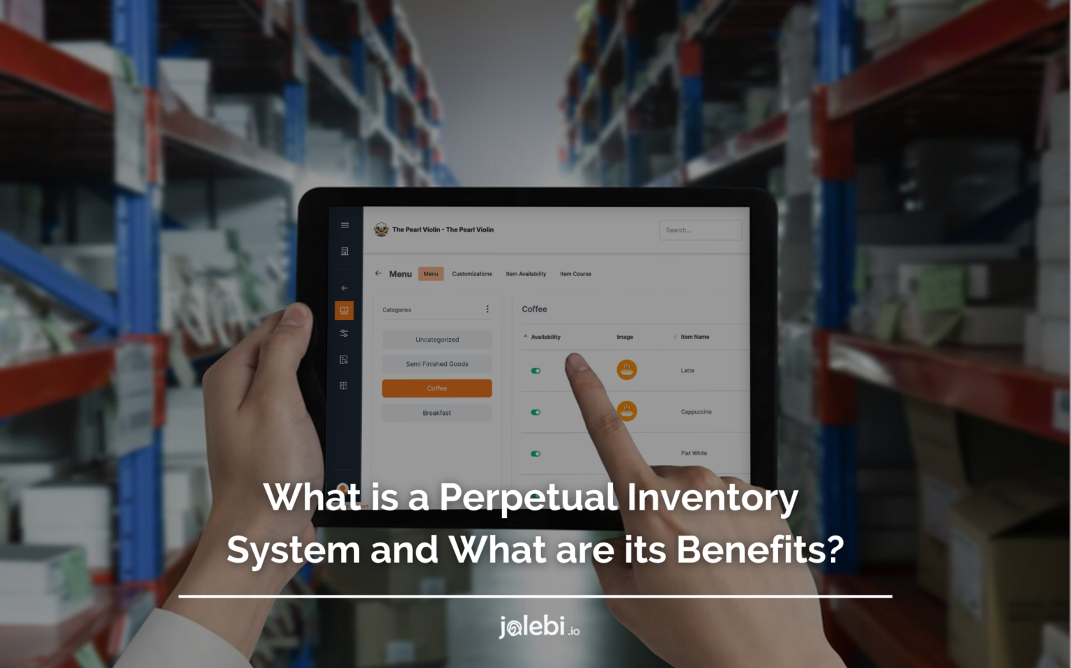 What is a Perpetual Inventory System and its Benefits? - Jalebi